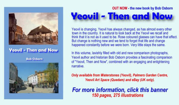 Yeovil's Virtual Museum, the A-to-Z of Yeovil's History - by Bob Osborn